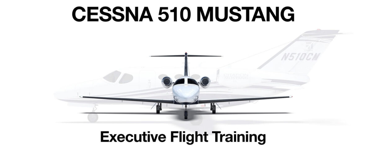 CESSNA CITATION – CE-510 TRAINING - Executive Flight Training